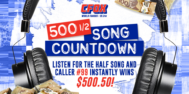 The 500 1/2 Song Countdown | CFOX