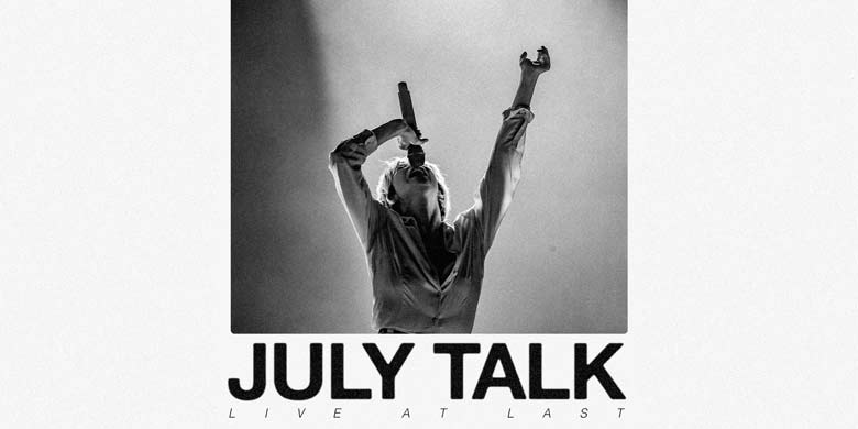 July Talk | CFOX