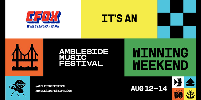 It’s an Ambleside Music Festival Winning Weekend on CFOX! | CFOX