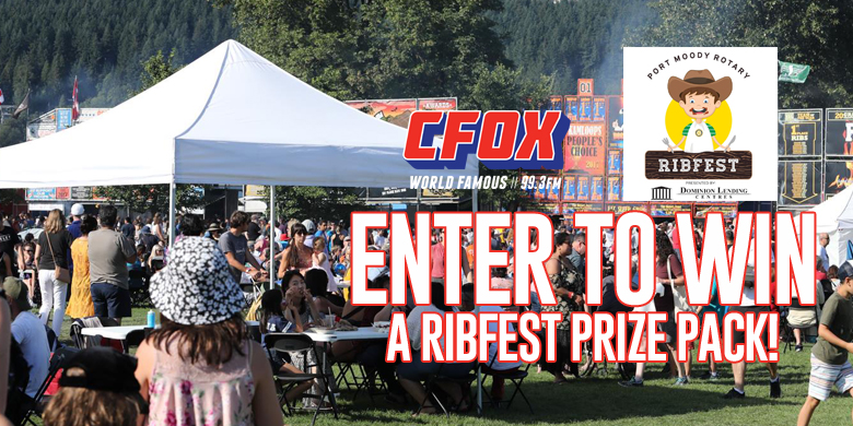 WIN a VIP Port Moody Ribfest Prize Pack | CFOX