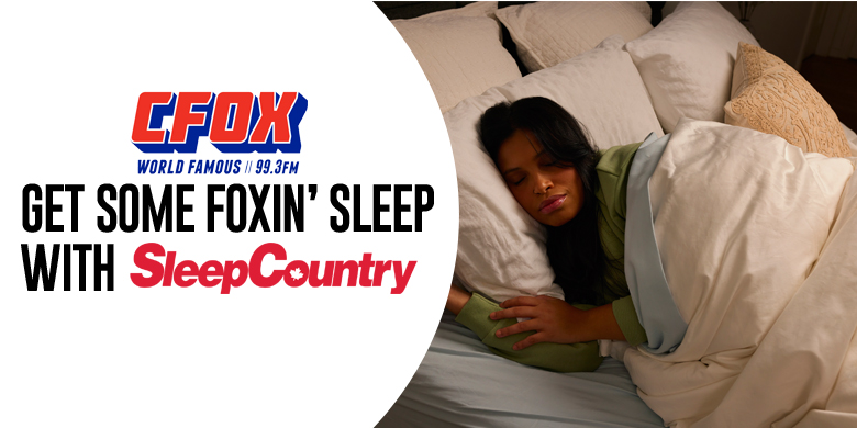Get Some Foxin’ Sleep with Sleep Country | CFOX